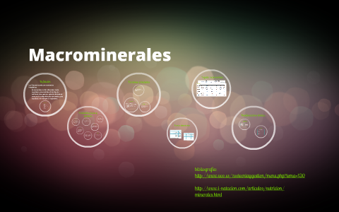 Macrominerales by Carolina Vaquero on Prezi