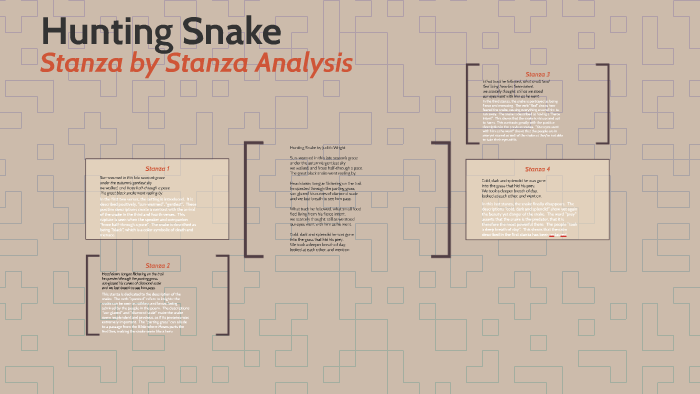 Hunting Snake - Stanza by stanza analysis by Camille Hamant on Prezi