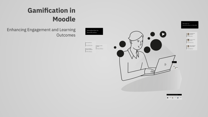 Gamification in Moodle by Rohit Kataria on Prezi