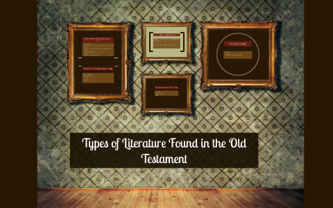 Types of Literature Found in the Old Testament by Betsy Cunneen on Prezi