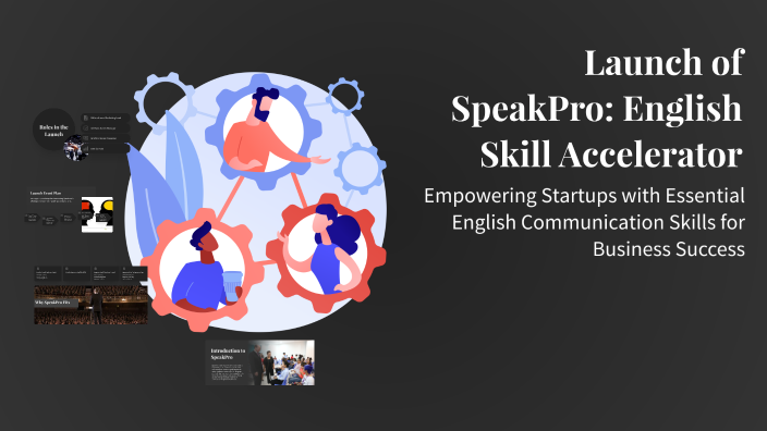 Launch of SpeakPro: English Skill Accelerator by Winfrin Wb on Prezi