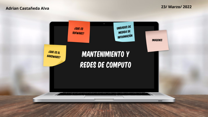 Mantenimiento y Redes de Computo by Adrian castañeda on Prezi