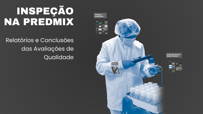 INSPEÇÃO NA PREDMIX by CAIO COSTA on Prezi