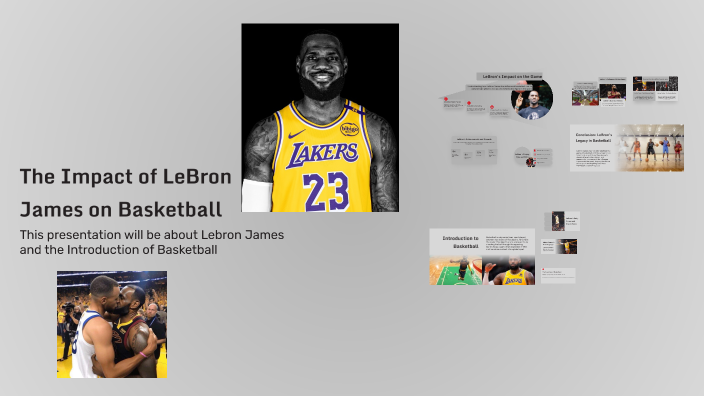 The Impact of LeBron James on Basketball by EJ Maradiaga on Prezi