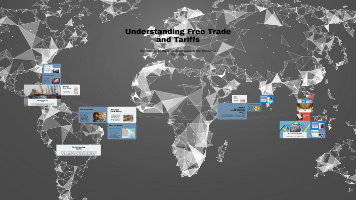 Understanding Free Trade and Tariffs by Cory Irvin on Prezi