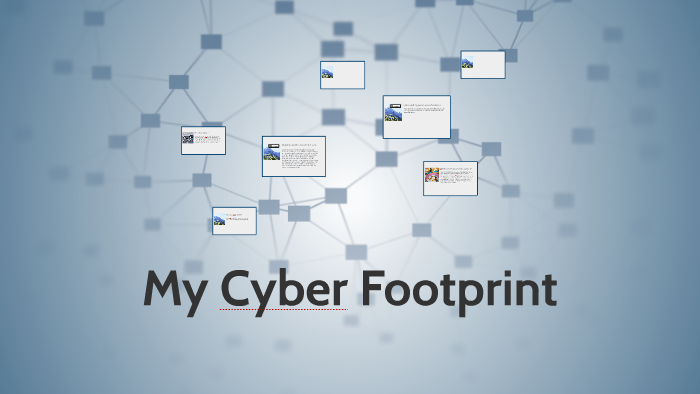 My Cyber Footprint by Lauren on Prezi