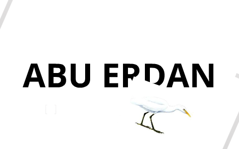 ABU ERDAN by Neveen Adel on Prezi