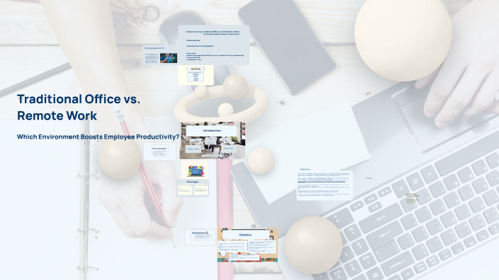 Traditional Office vs. Remote Work by Sandra Martinez on Prezi