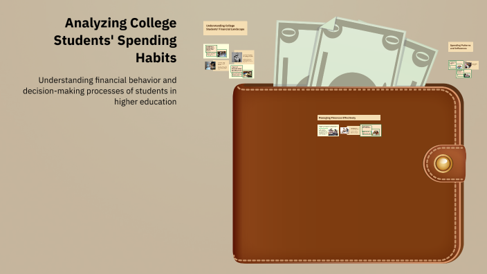 Analyzing College Students' Spending Habits by Aman Chaudhary on Prezi