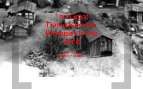 No Promises in the Wind Great Depression Powerpoint by rachel dancer on ...