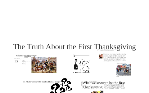 EDU 362 Fact Sheet - The Truth About the First Thanksgiving by Jordan ...