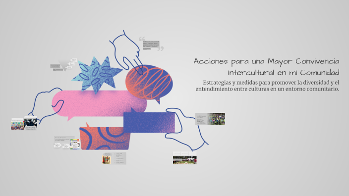 Acciones para una Mayor Convivencia Intercultural en mi Comunidad by ...