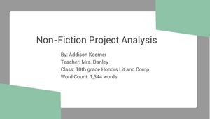 NonFiction Analysis Project by Addison Koerner on Prezi Design