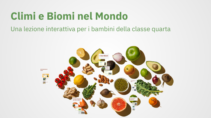 Climi e Biomi nel Mondo by Miriana Tonanzi on Prezi
