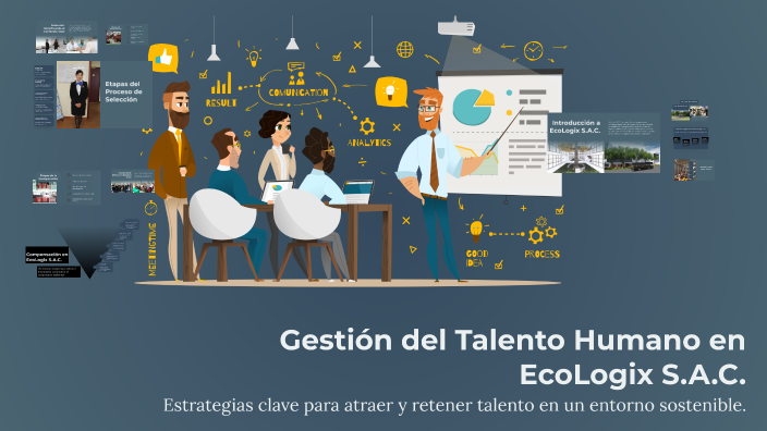 Gestión del Talento Humano en EcoLogix S.A.C. by Alessandro Chacaliaza ...