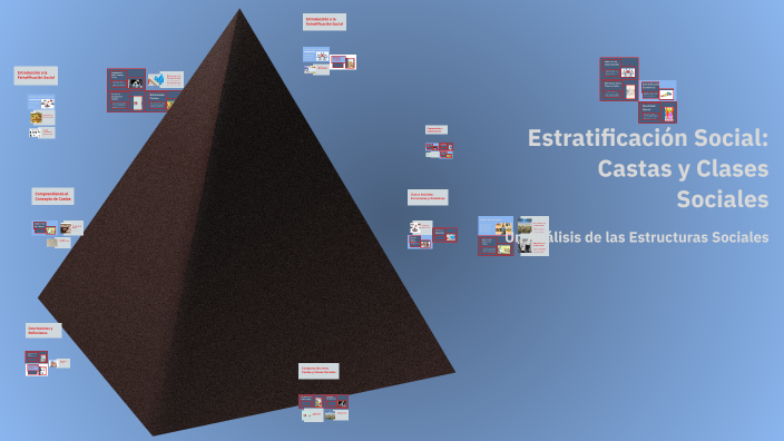 Estratificación Social: Castas y Clases Sociales by Junior on Prezi