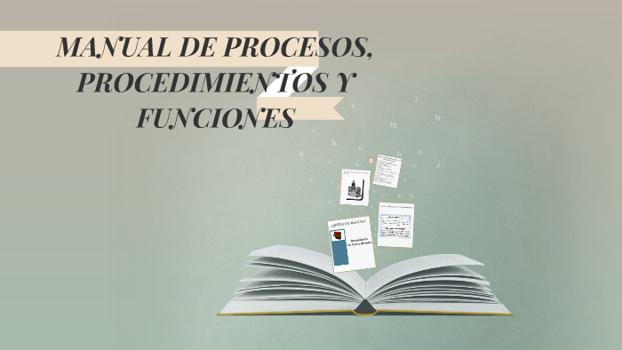 MANUAL DE PROCESOS, PROCEDIMIENTOS Y FUNCIONES by dayana toro arias on ...