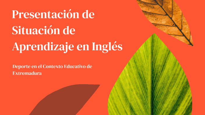 Presentación de Situación de Aprendizaje en Inglés by Daniel DdG on Prezi
