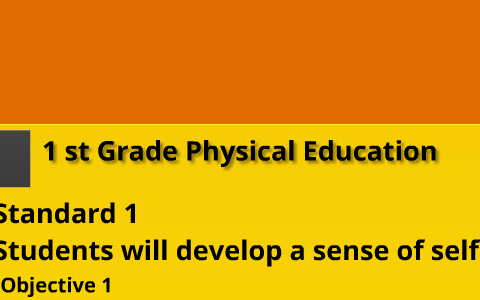 1st grade physical education lesson by cathy felix on Prezi