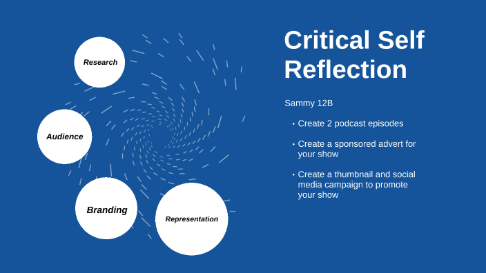 Critical Self Reflection by Nine on Prezi