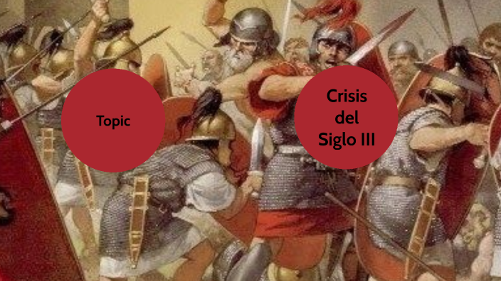Crisis del siglo III Y caida del imperio romano by tomas De Maria on Prezi