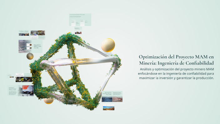 Optimización del Proyecto MAM en Minería: Ingeniería de Confiabilidad by Renzo Emanuel Garcia on ...