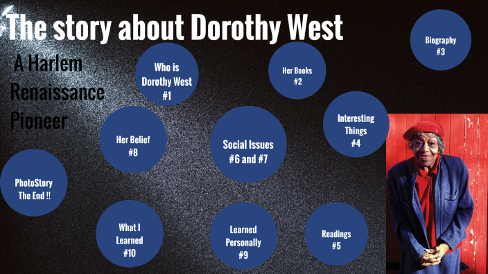 Dorothy West by christian carter on Prezi