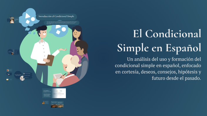 El Condicional Simple en Español by Alejandra Cano on Prezi