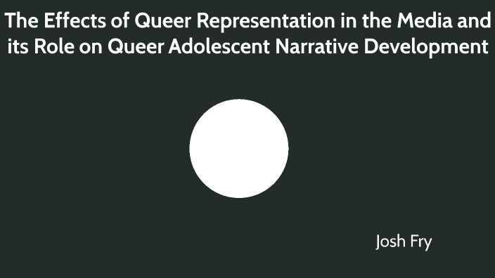 The Effects of Queer Representation in the Media and its Role on Queer ...