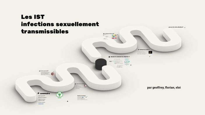 Les IST infections sexuellement transmissibles by Eloi Outters on Prezi