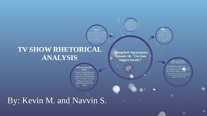 TV SHOW RHETORICAL ANALYSIS by on Prezi