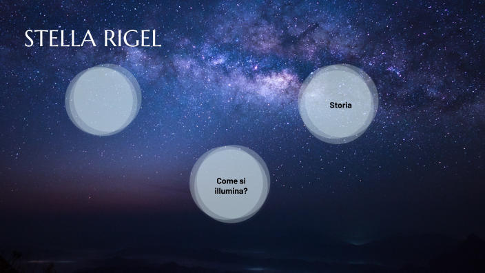 stella rigel by VALENTINA MARTINI on Prezi