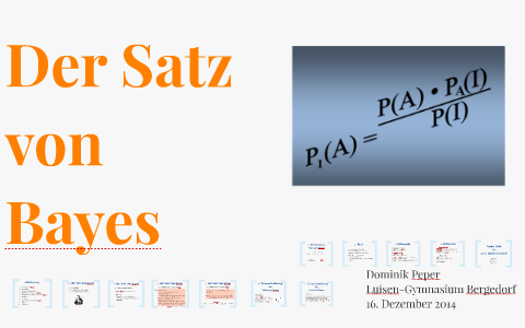 Der Satz von Bayes by Jacqueline Wollner on Prezi