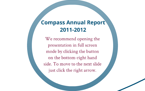 Compass Annual Report 2011-2012 by Compass on Prezi