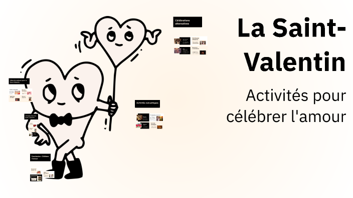 La Saint-Valentin by alina novac on Prezi