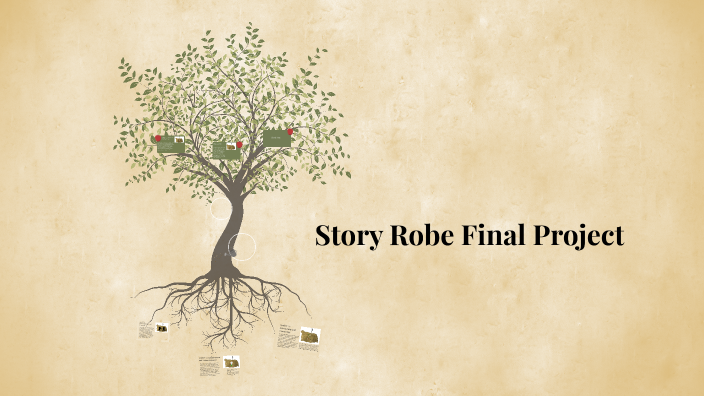 Story Robe Final Project by Anneliese Yanota on Prezi