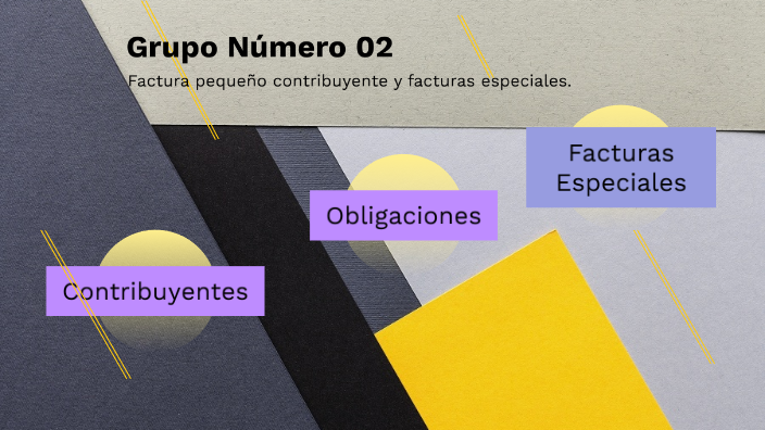 Facturas especiales y pequeño contribuyente by Margareth Pimentel on Prezi