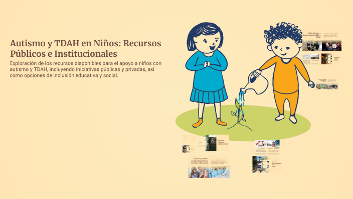Autismo y TDAH en Niños: Recursos Públicos e Institucionales by emily ...