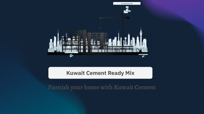 Kuwait Cement Ready Mix by Hussein Hijazi on Prezi