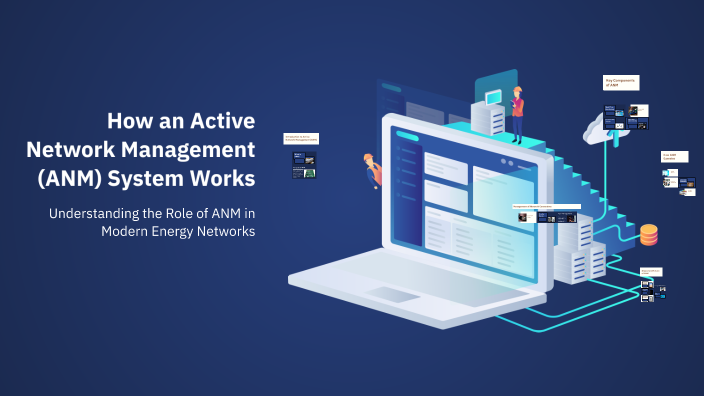 How An Active Network Management Anm System Works By Chameera