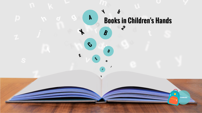 Books in Children's Hands by on Prezi