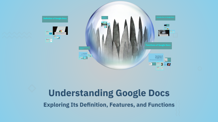Understanding Google Docs by Christian Basilio on Prezi