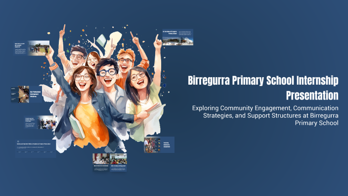 Birregurra Primary School Internship Presentation by Heather Ellis on Prezi