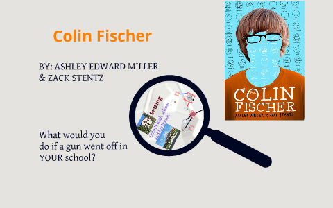 Colin Hanley Colin Fischer by Giacone Period5 on Prezi