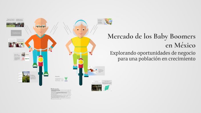 Mercado de los Baby Boomers en México by Johann 24 on Prezi