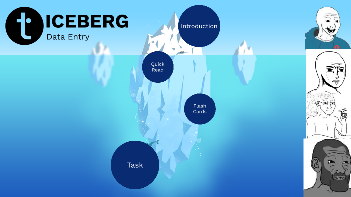 Data Entry Ice berg by Dominik Kaska on Prezi