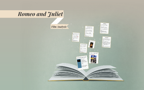 Romeo and Juliet Film Analysis by Maggie Brown on Prezi