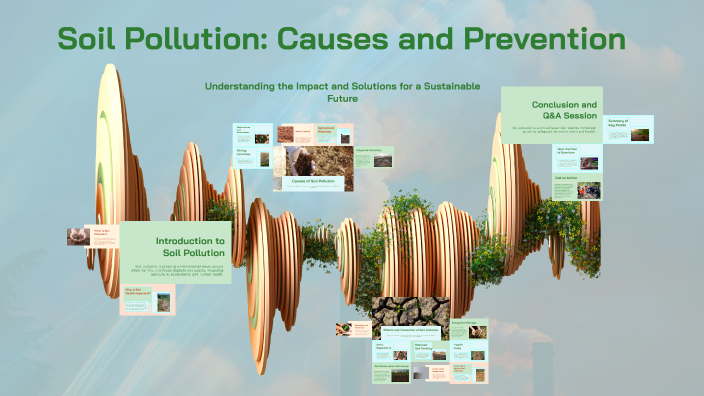 Soil Pollution: Causes and Prevention by HHH H on Prezi