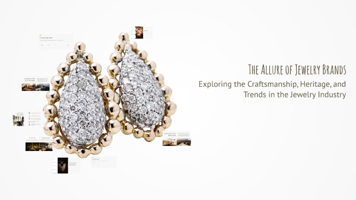 The Allure of Jewelry Brands by rutva patel on Prezi