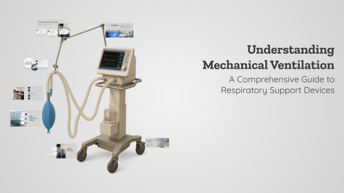 Understanding Mechanical Ventilation by Kareem Alqadsy on Prezi